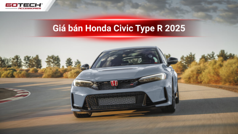 Bảng giá Honda Civic Type R 2025 và khuyến mãi - GOTECH